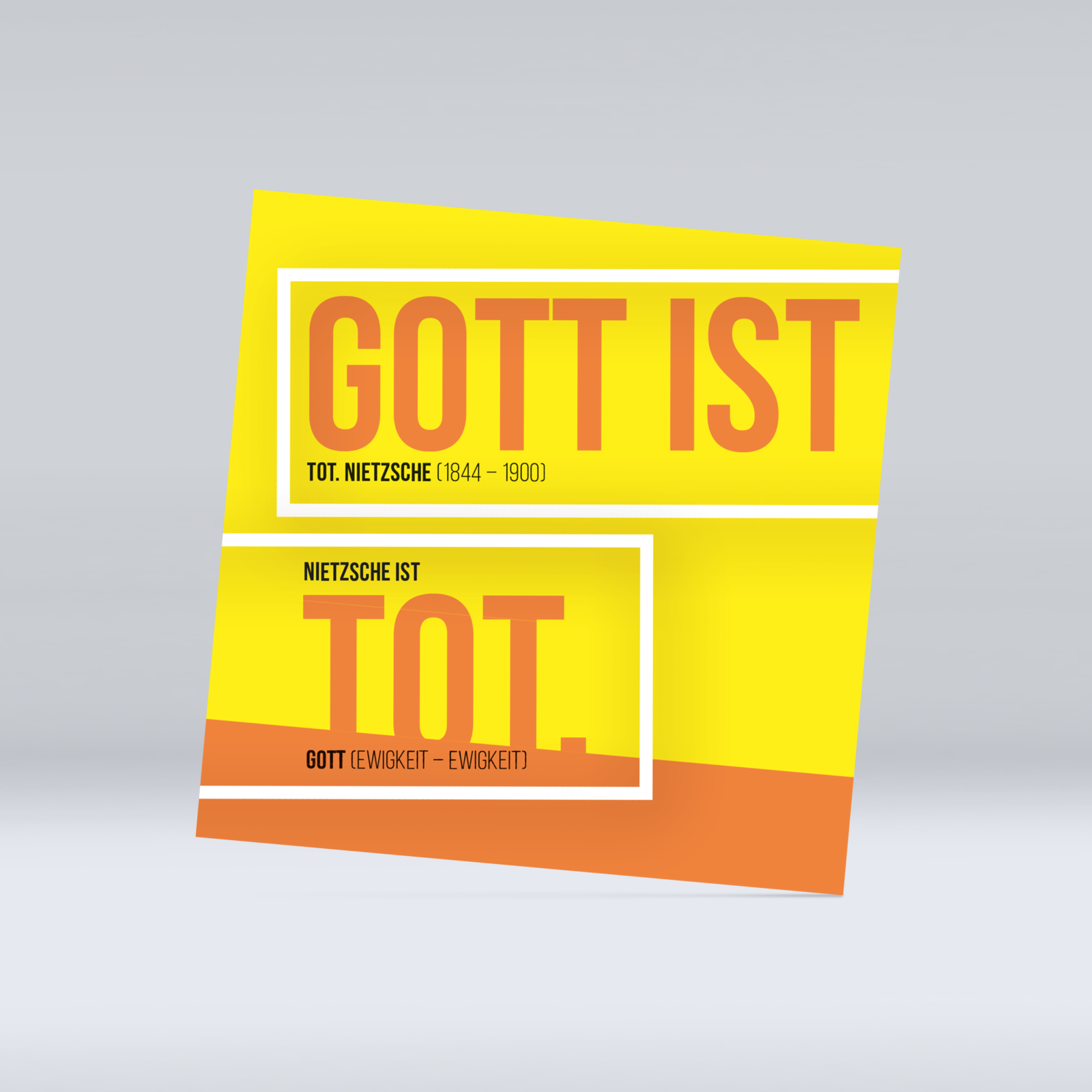 Friedrich Nietzsche: "Gott ist tot." Gott: "Nietzsche ist tot."